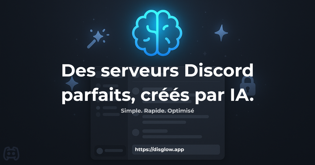 Disglow | Créez et gérez vos serveurs Discord en toute simplicité